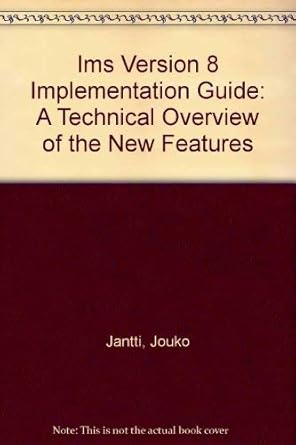Ims Version 8 Implementation Guide: A Technical Overview of the New Features: Jantti, Jouko ...