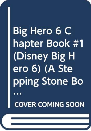 Amazon.co.jp: Big Hero 6 Chapter Book #1 (Disney Big Hero 6) (A ...