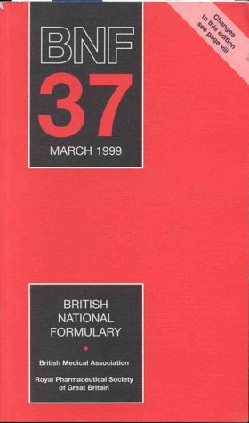 British National Formulary (BNF) 37: Joint Formulary Committee ...
