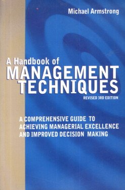 A Handbook of Management Techniques: Michael Armstrong: 9788175545298 ...