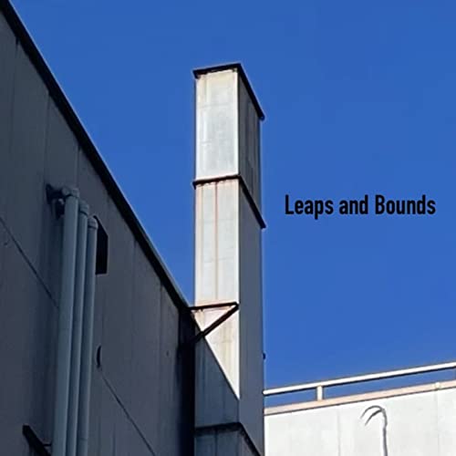 Amazon Music - Leaps and BoundsのLeaps and Bounds [Explicit] - Amazon.co.jp