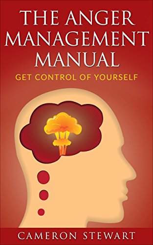 The Anger Management Manual: Get Control of Yourself eBook : Stewart ...