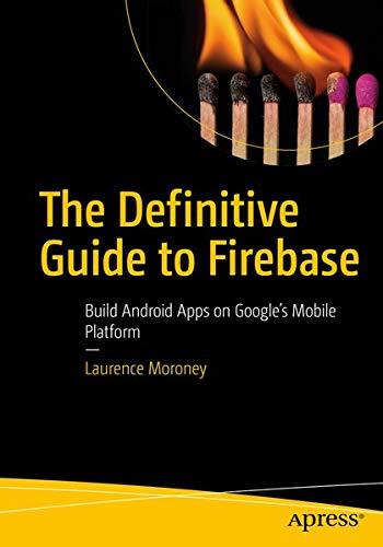 Buy The Definitive Guide to Firebase Book Online at Low Prices in India ...