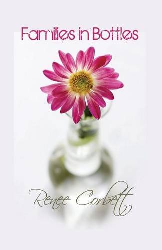 Families in Bottles: Corbett, Renee: 9781630845612: Amazon.com: Books