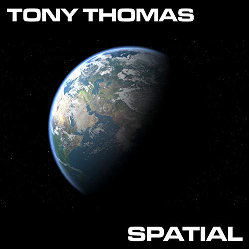 Amazon Music - Tony ThomasのSpatial EP - Amazon.co.jp