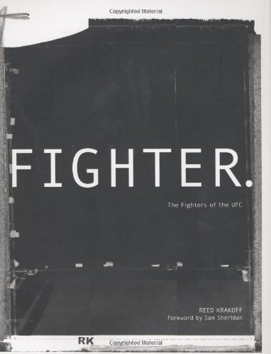 Fighter: The Fighters of the UFC: Krakoff, Reed, Rachel Felder ...