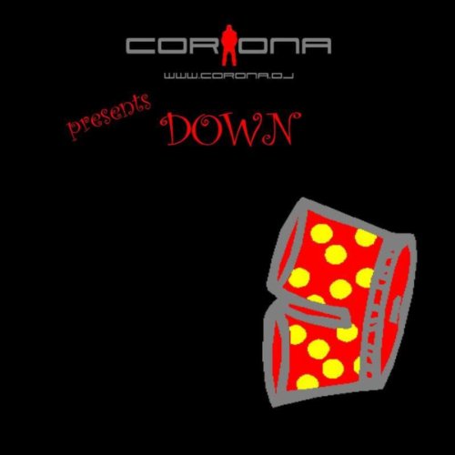 Amazon Music - Corona DjのPresents Down - Amazon.co.jp