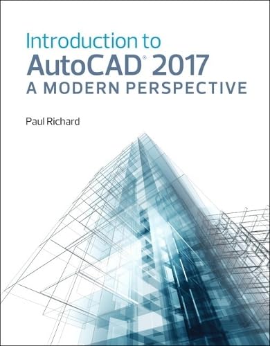 Amazon.com: Introduction to AutoCAD 2017: A Modern Perspective ...