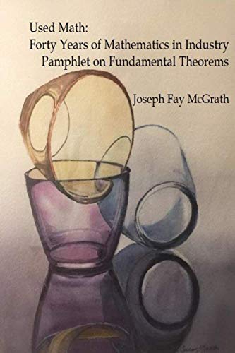 Used Math: Forty Years of Mathematics in Industry: Pamphlet on ...