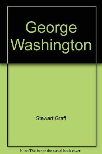 George Washington: Graff, Stewart: 9780440428589: Amazon.com: Books