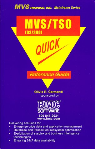 Buy Mvs/Tso: Os/390 Quick Reference Guide (Mainframe Technical Series ...