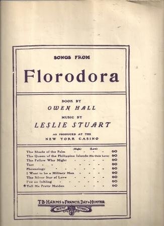 Tell Me Pretty Maiden (from the musical comedy "Florodora"): Leslie ...