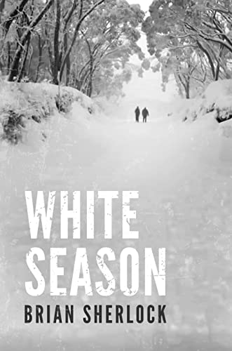 White Season - Kindle edition by Sherlock, Brian. Literature & Fiction ...