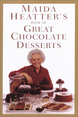 Maida Heatter's Book of Great Chocolate Desserts : Heatter, Maida ...
