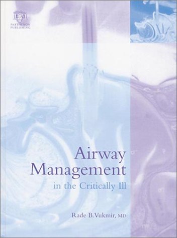 Airway Management in the Critically Ill: 9781842140468: Medicine ...