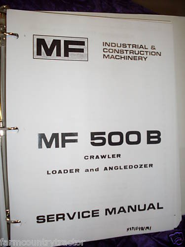 Massey Ferguson 500B Loader & Backhoe OEM Service Manual: Massey ...