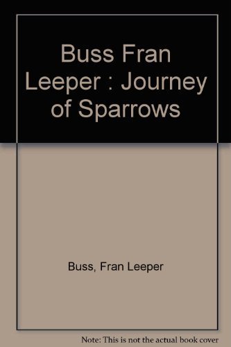 Journey of the Sparrows: Fran Leeper Buss, Daisy Cubias: 9780525673620 ...