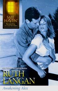 Awakening Alex (Safe Haven): Langan, Ruth: 9780373361854: Amazon.com: Books