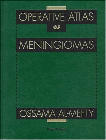 Amazon | Operative Atlas of Meningiomas | Al-Mefty, Ossama | Neuroscience