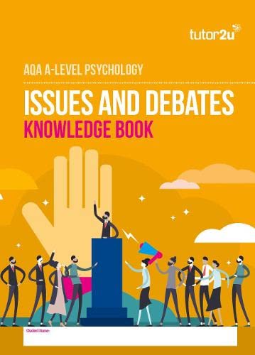 AQA A Level Psychology Issues & Debates Knowledge Book : Psychology ...
