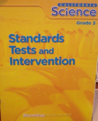 Standards Tests and Intervention Grade 3 (California Sciecne: Student ...