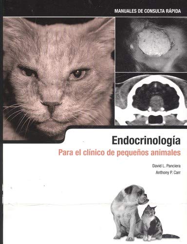 Endocrinología Para El Clínico De Pequeños Animales : Panciera, David L ...