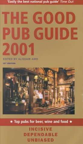 The Good Pub Guide 2001: Aird, Alisdair: 9780091867935: Amazon.com: Books
