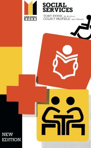 Social Services: Made Simple Books: Byrne, Tony: 9780434900763: Amazon ...