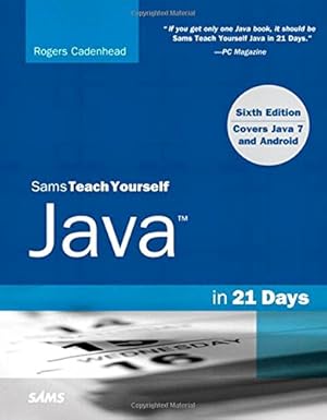Sams Teach Yourself Java in 21 Days:... by Cadenhead, Rogers