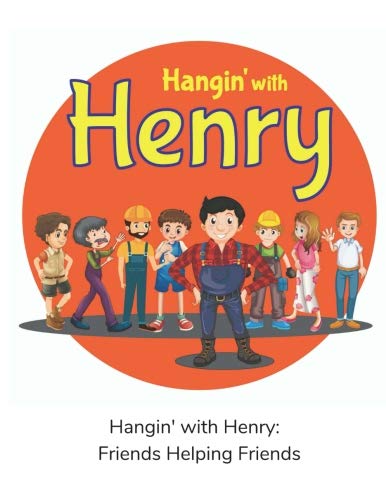 Hangin' With Henry: Friends Helping Friends: 8.5" x 11" story paper ...