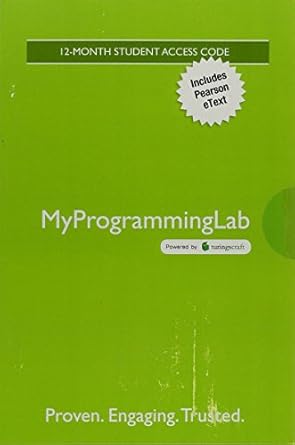 Myprogramminglab With Pearson Etext Standalone Access Card for the Practice of Computing Using ...