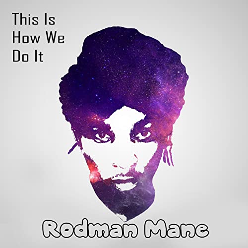 This Is How We Do It by Rodman Mane on Amazon Music - Amazon.com
