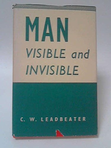 Man Visible and Invisible: Leadbeater, C.W.: 9780835673884: Amazon.com ...
