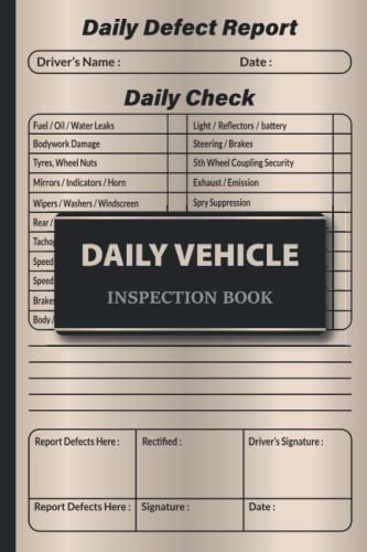 Buy Daily Vehicle Inspection Book: Daily Vehicle Checklist Logbook, HGV ...