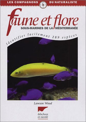 Amazon.com: Faune et flore sous-marines de la Méditerranée : Identifier ...