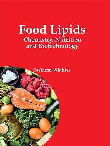 Buy Food Lipids: Chemistry, Nutrition and Biotechnology: Food Lipids ...