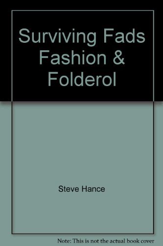 Surviving Fads, Fashion & Folderol: Hance, Steve, Hughes, Charles ...