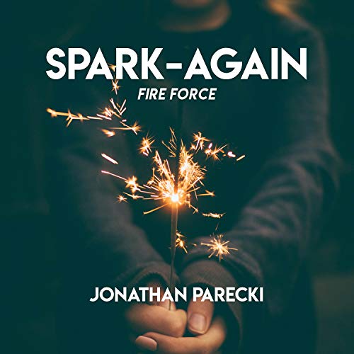 SPARK-AGAIN (From "Fire Force Season 2") by Jonathan Parecki on Amazon ...