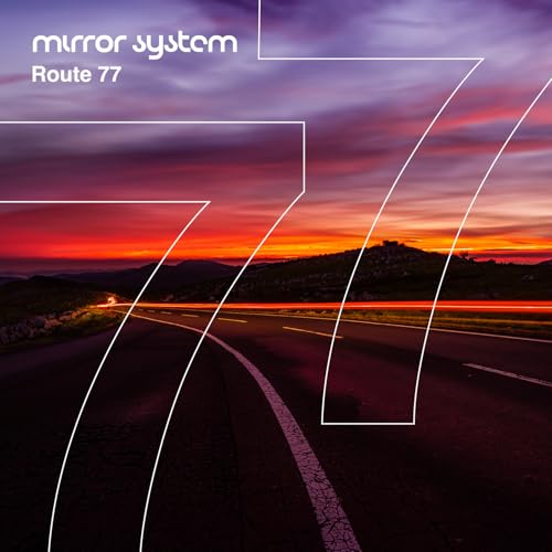 Spiele Route 77 von Mirror System auf Amazon Music ab
