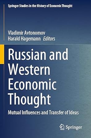 Buy Russian and Western Economic Thought: Mutual Influences and ...