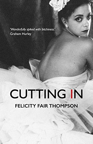 Amazon.co.jp: Cutting In (English Edition) 電子書籍: Thompson, Felicity ...
