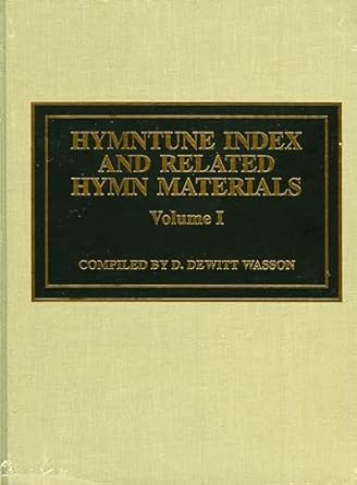 Hymntune Index and Related Hymn Materials: Wasson, DeWitt D.: 9780810834361: Amazon.com: Books