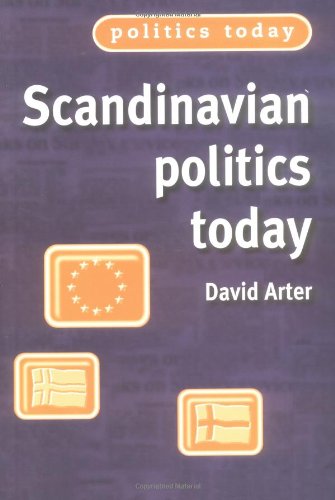 Scandinavian Politics Today: Arter, David: 9780719051333: Amazon.com: Books