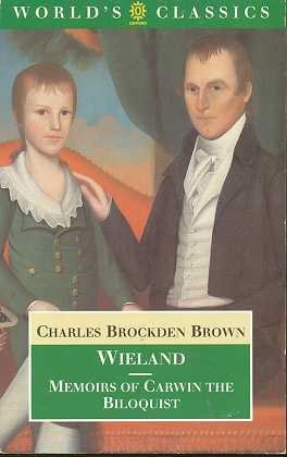 Buy Wieland, or the Transformation (World's Classics) Book Online at ...