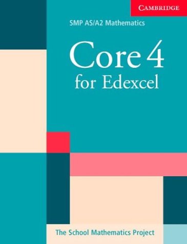 Amazon.com: Core 4 for Edexcel (SMP AS/A2 Mathematics for Edexcel ...