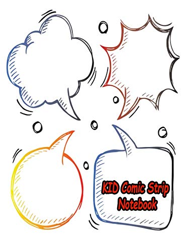 KID Comic Strip Notebook: 2 - 4 Large multi panles blank comics strip ...