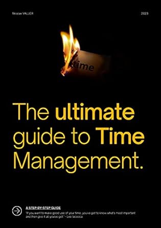 Amazon.com: The Ultimate Guide To Time Management eBook : Vallier ...