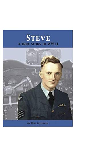 STEVE: A True Story of WW11: Gulliver, Mrs Rita Mary, Gulliver, Rita ...