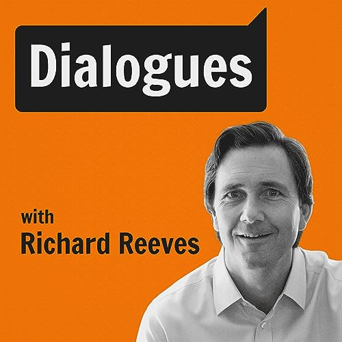 Amazon.com: Dialogues with Richard Reeves : Richard V. Reeves: Audible ...