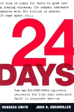 24 Days: How Two Wall Street Journal Reporters Uncovered the Lies that ...